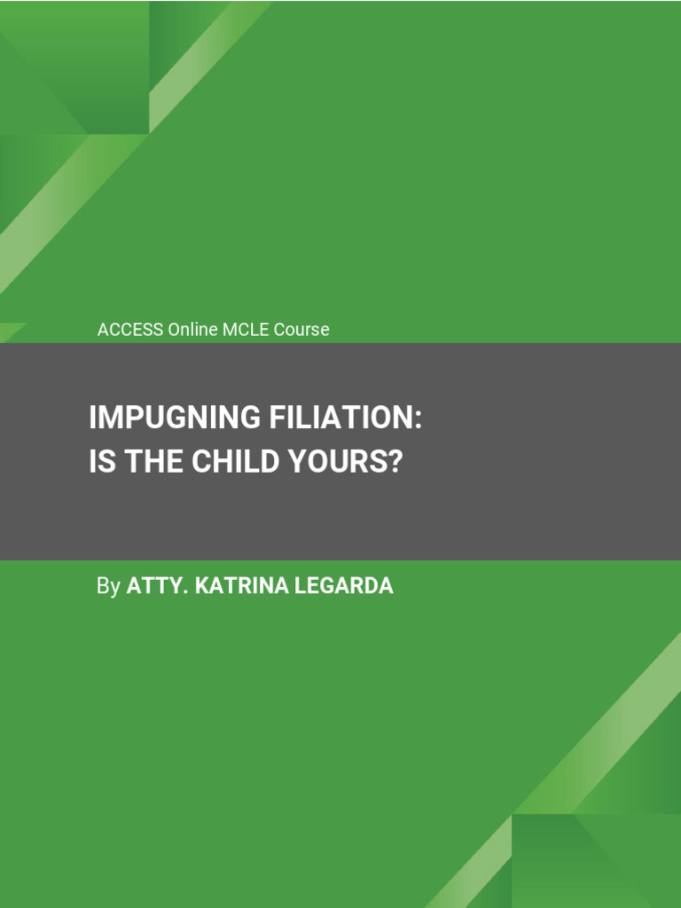 Impugning Filiation Is The Child Yours | PDF | Legitimacy (Family Law) | Marriage