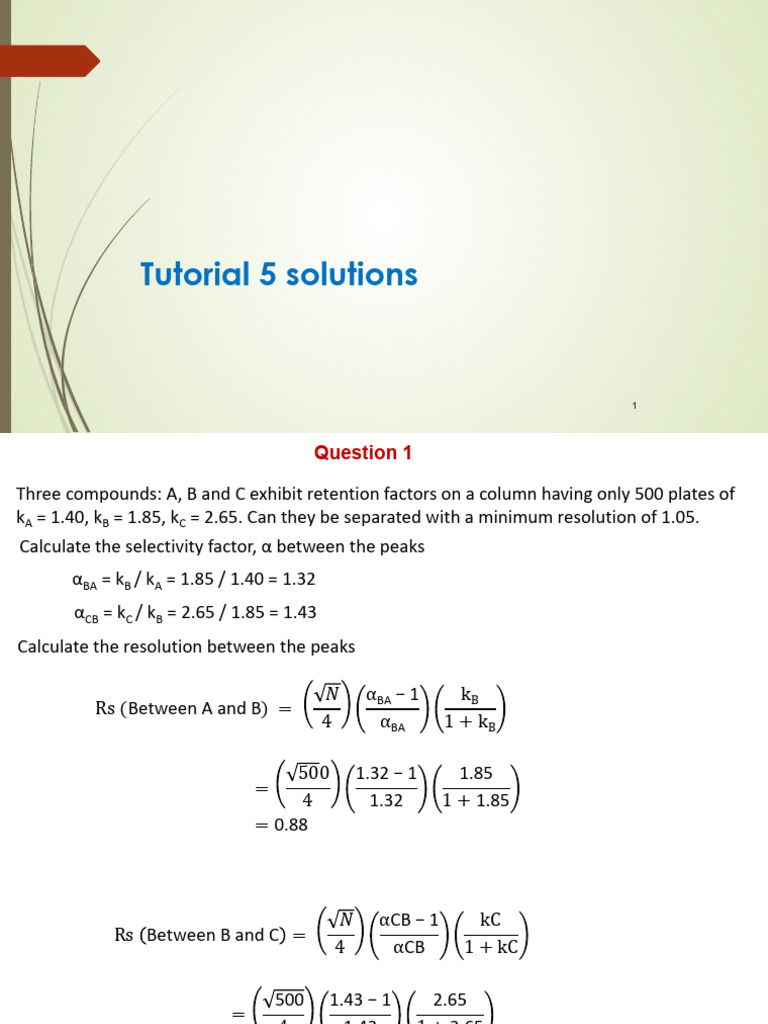 Tutorial 5, 6,7 Solutions | PDF | Chromatography | High Performance Liquid Chromatography