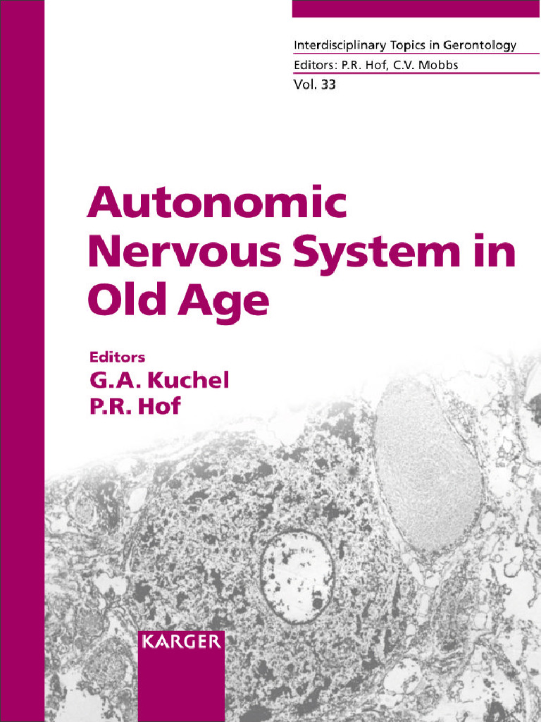 Autonomic Nervous System in Old Age - G. Kuchel, P. Hof (Karger, 2004 ...