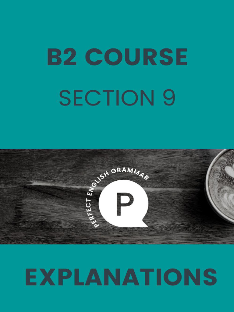 B2 Section 9 Explanations | PDF