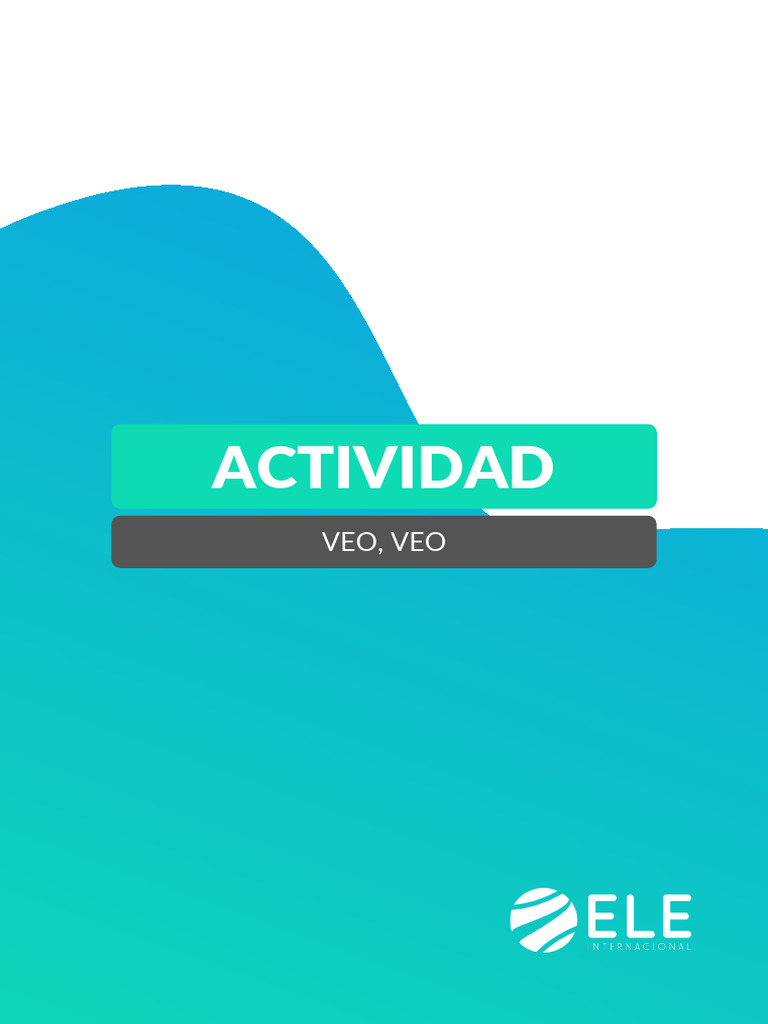 Actividad VEO, VEO para Niños A1-A2 | PDF | Verbo