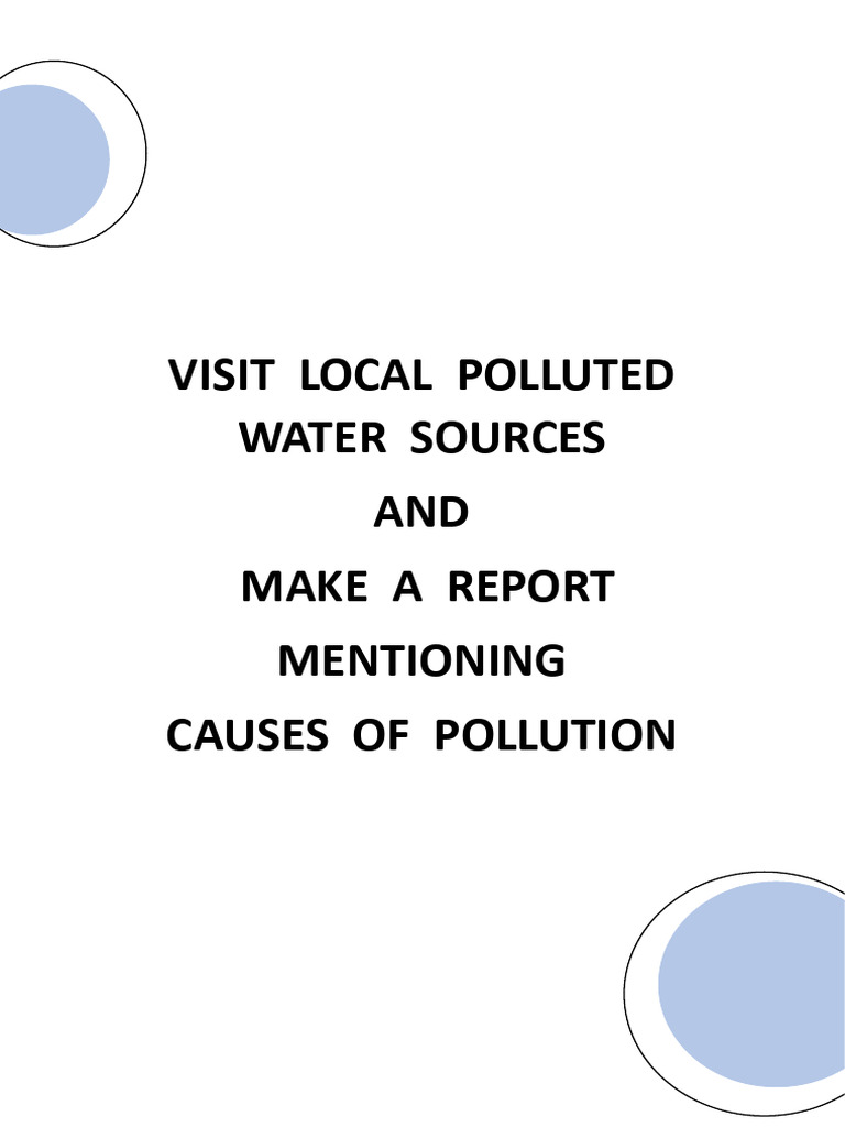 Visit Local Polluted Water Sources | PDF | Water Pollution | Surface Runoff