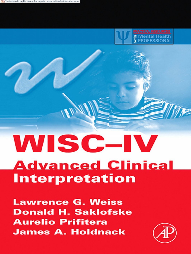 WISC-IV Advanced Clinical Interpretation (Practical Resources For The ...
