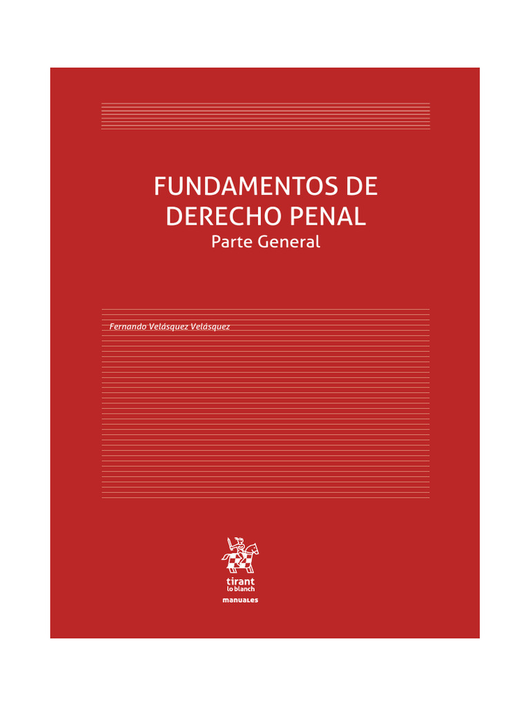 La Historia Del Derecho Penal Fernando Velasquez Pdf Derecho Penal