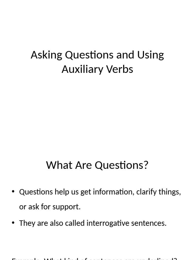 Asking Questions and Auxiliary Verbs | PDF
