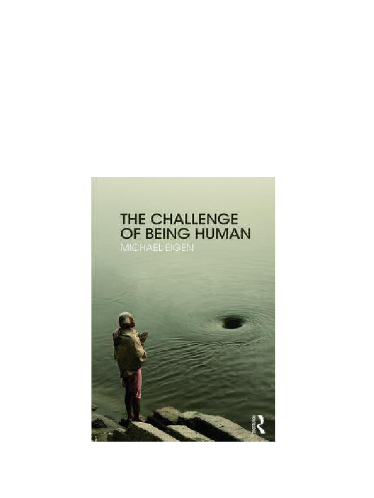 The Challenge of Being Human Michael Eigen download | PDF ...