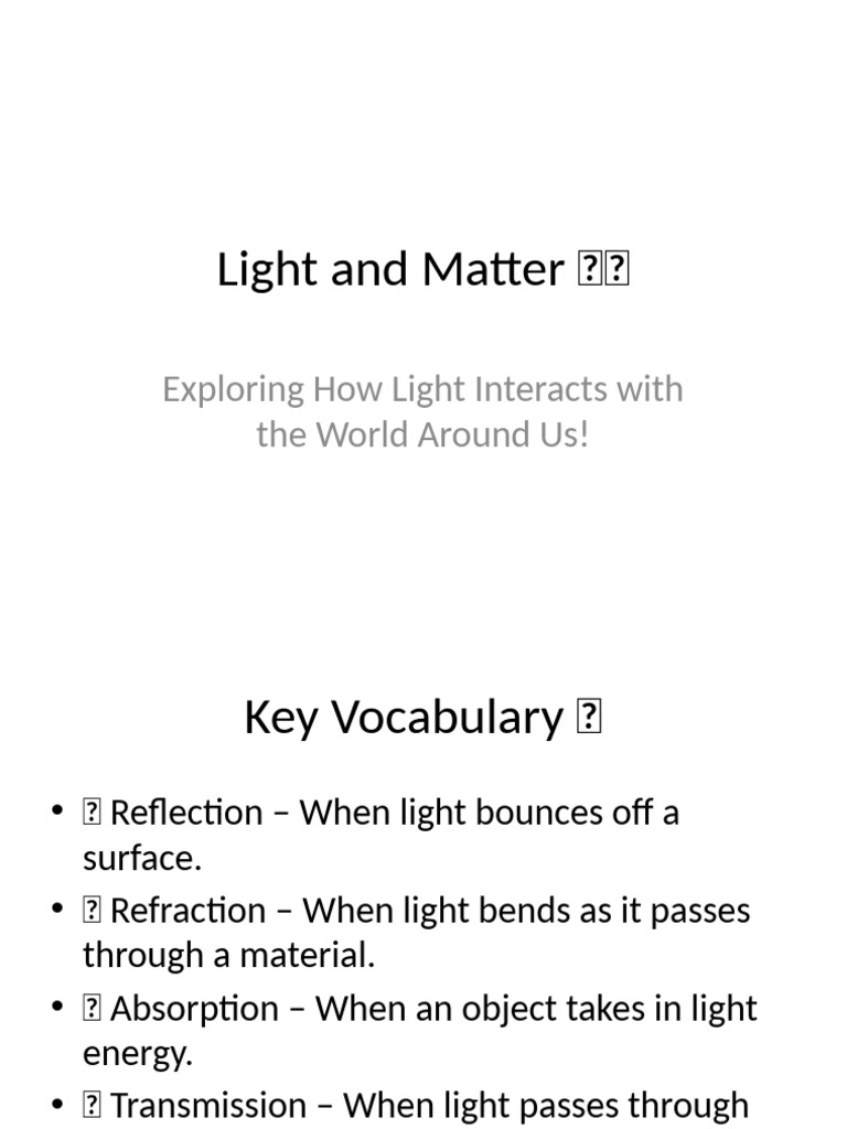 Light and Matter Presentation | PDF
