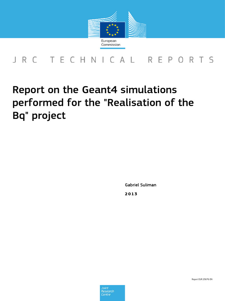 Report On The Geant4 Simulations For The BQ Project | PDF | Simulation | Engineering Tolerance