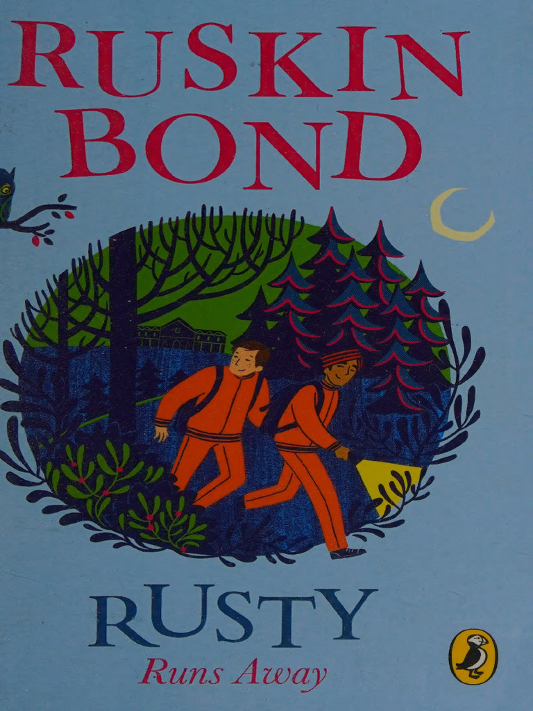 Rusty Runs Away - Ruskin Bond | PDF