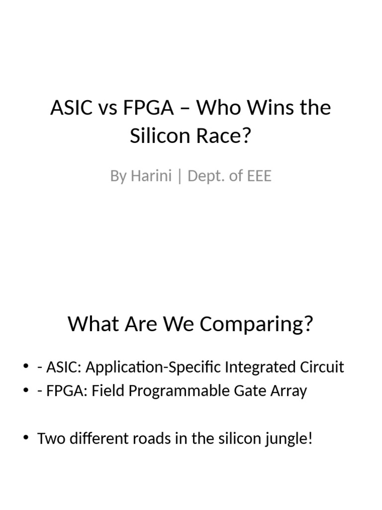 ASIC Vs FPGA Presentation | PDF