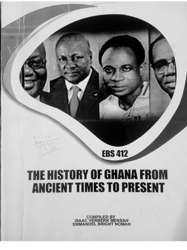 History of Ghana From Ancient Times To Present Notes | PDF