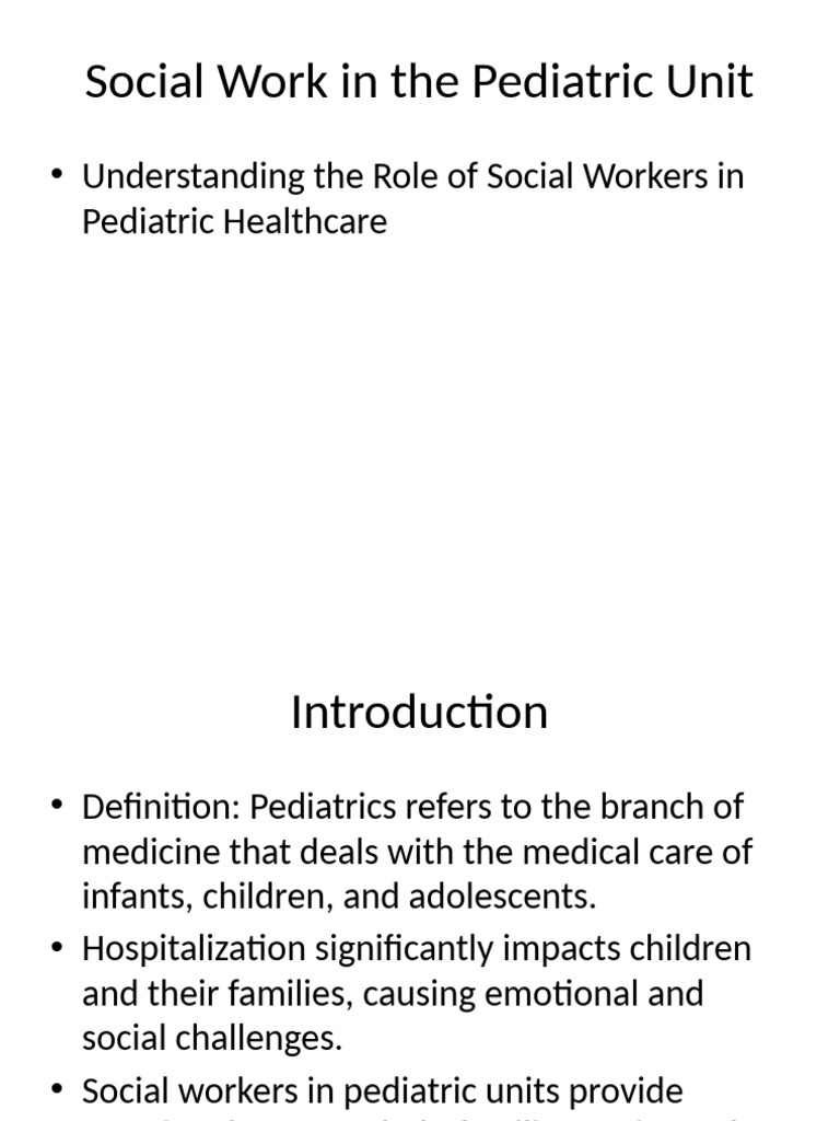 Social Work in Pediatric Unit Presentation | PDF | Social Work ...