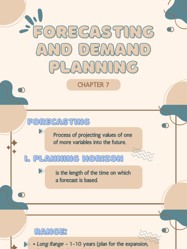 Chapter 7 Forecasting and Demanding Planning | PDF
