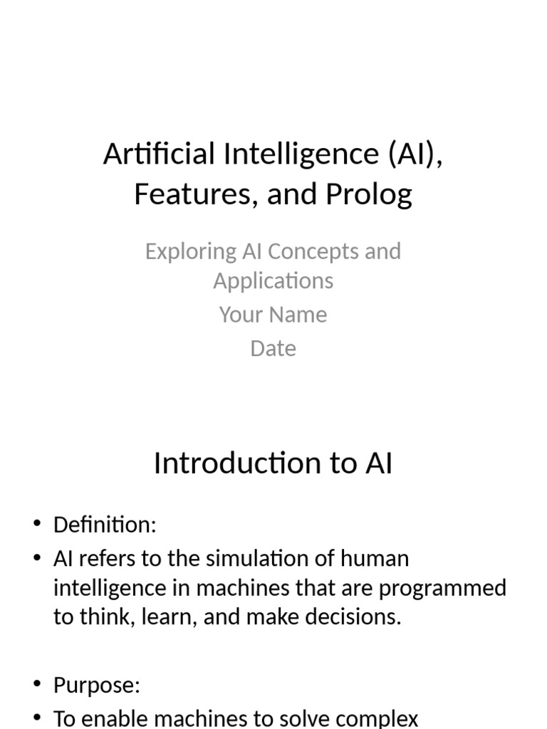 AI Features Prolog Presentation | PDF | Artificial Intelligence | Intelligence (AI) & Semantics