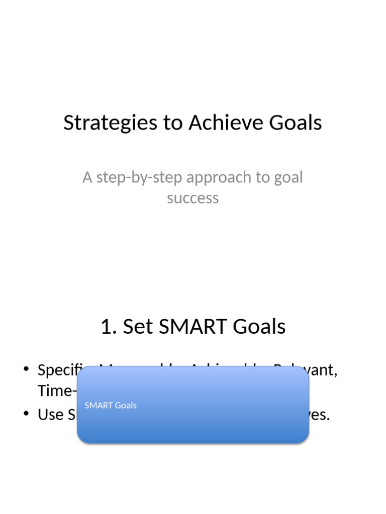 Strategies To Achieve Goals Complete | PDF