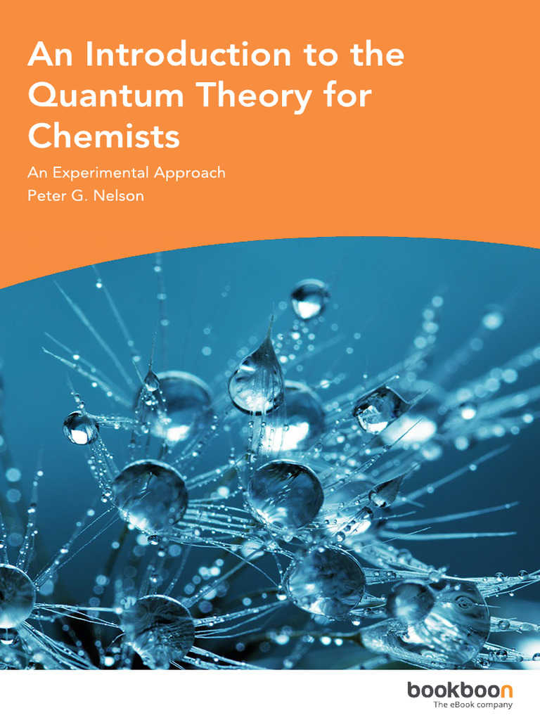 An Introduction To The Quantum Theory For Chemists | PDF | Atomic ...