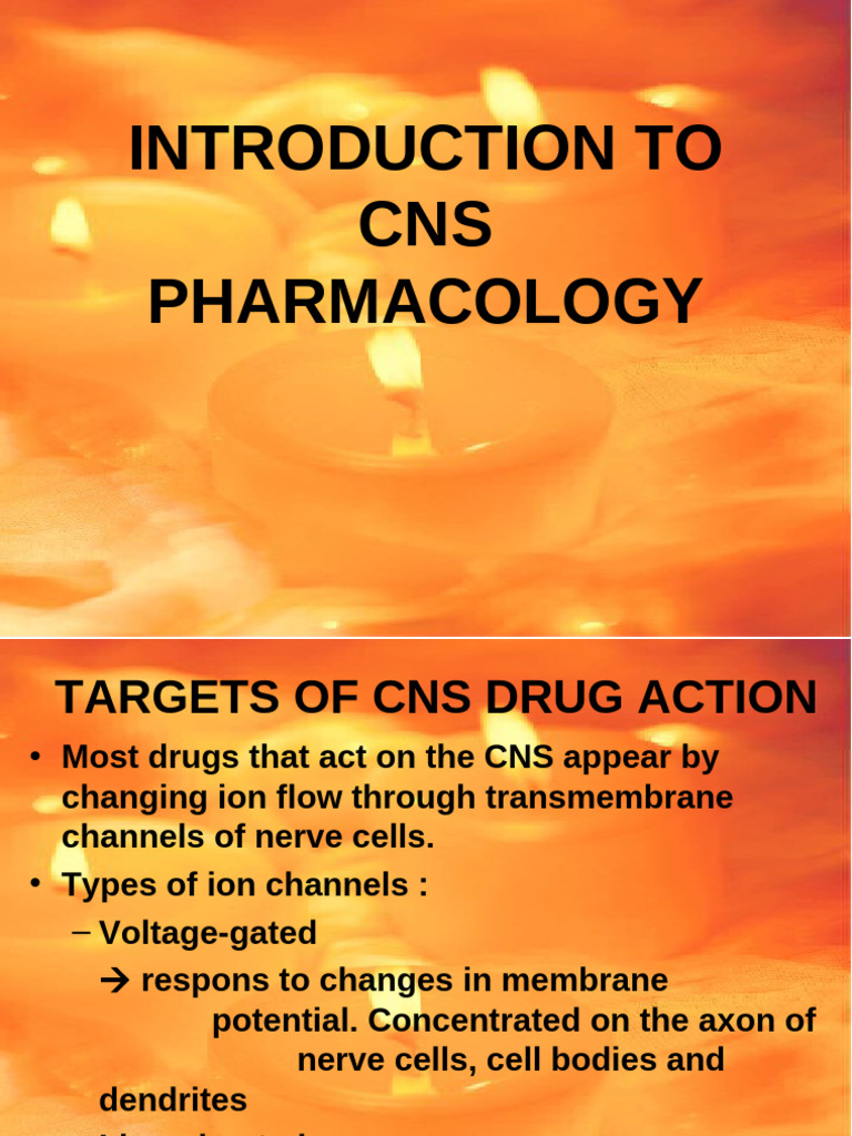 CNS Pharmacology: Drug Action Targets | PDF | Inhibitory Postsynaptic Potential | Neurotransmitter