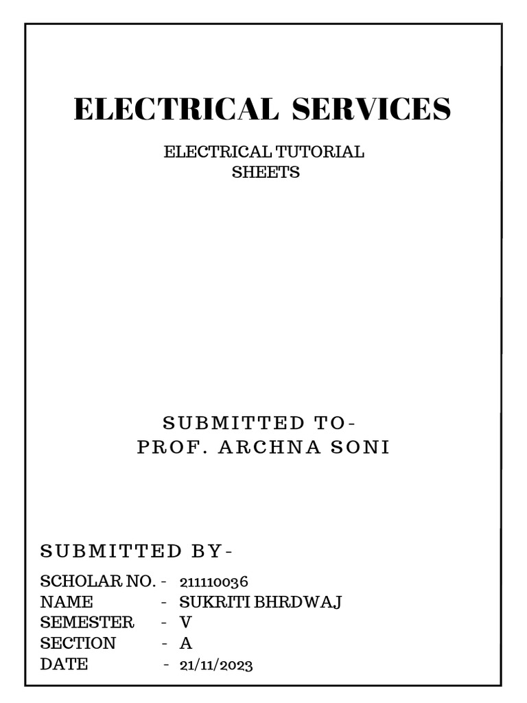 211110039_Yash Raj Gupta_Sem_5_Electrical Services_Electrical Tutorial Sheets | PDF | Electrical ...