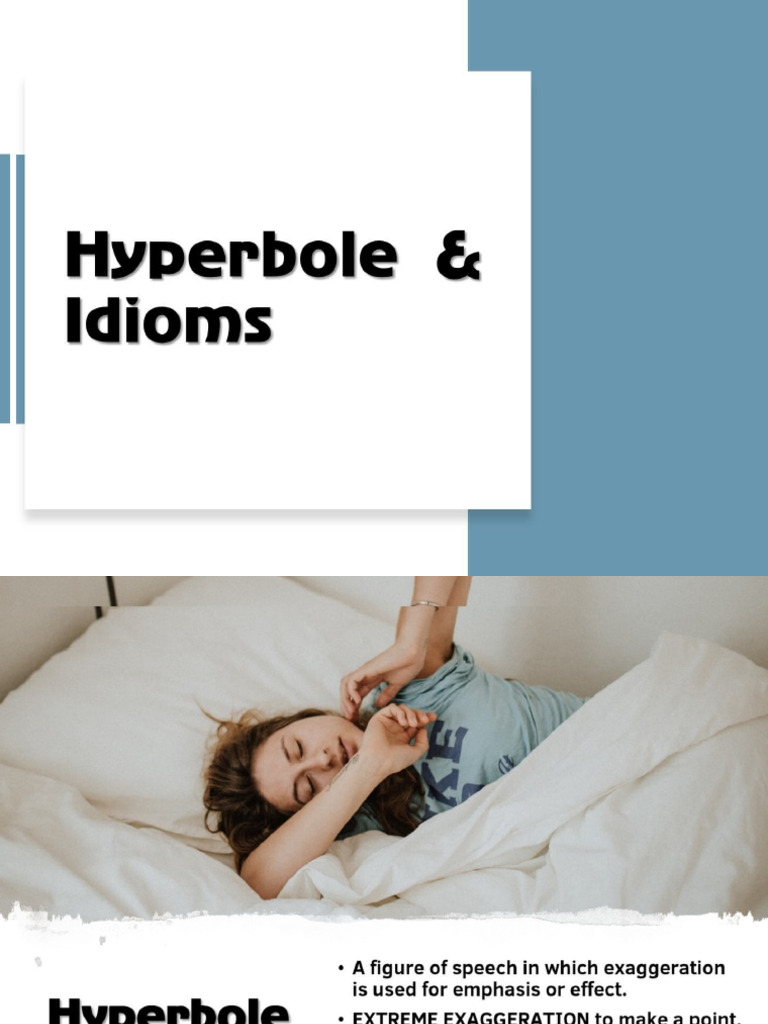 Copy of Hyperbole and Idioms Slides UPLOAD | PDF