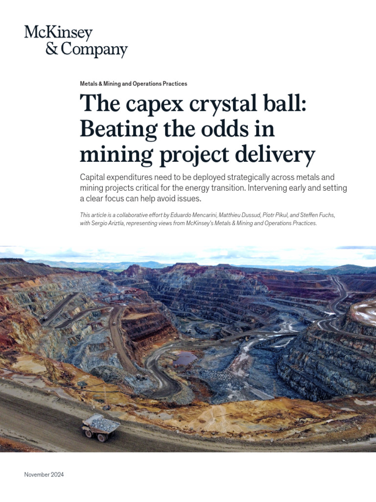 The Capex Crystal Ball Beating The Odds in Mining Project Delivery F ...