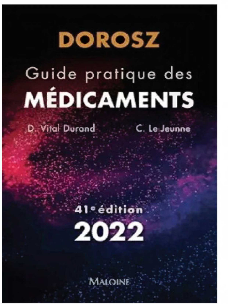 Dorosz - Guide Pratique Des Médicaments - 41E 2022 - Optimized | PDF ...