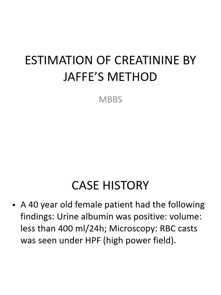 Estimation of Creatinine by Jaffe Method (Edited) | PDF | Creatinine ...