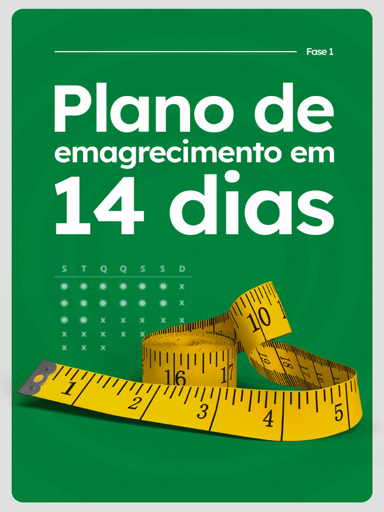 Plano+de+emagrecimento+em+14+dias+-+Fase+1 | PDF