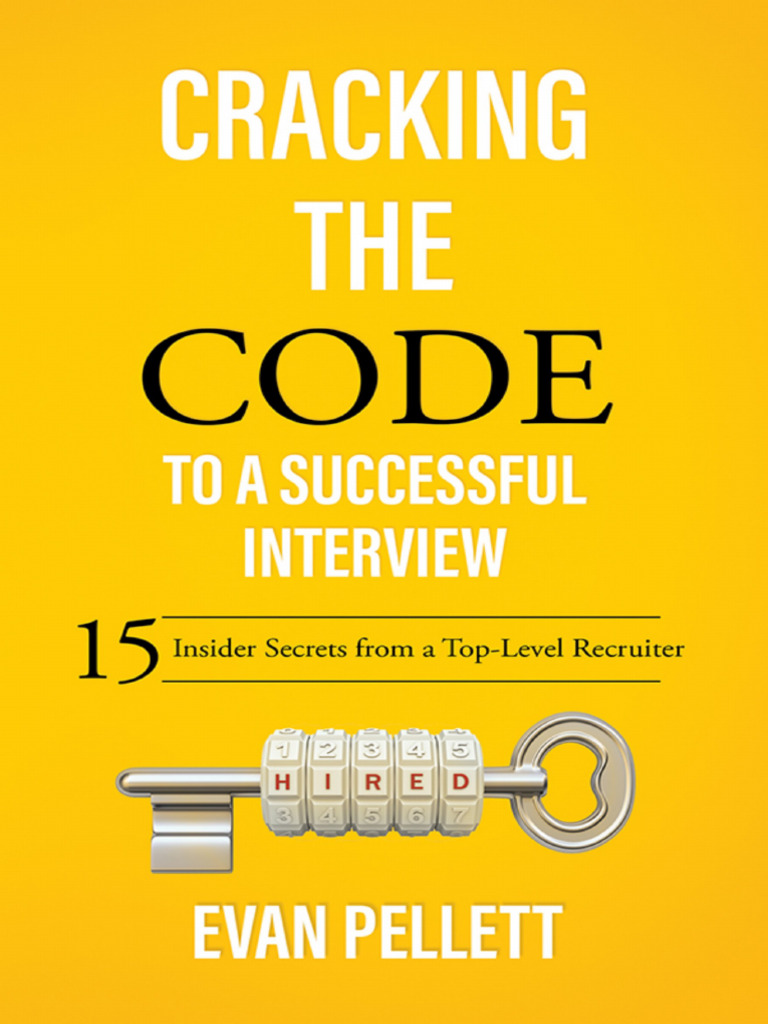 Cracking The Code To A Successful Interview 15 Insider Secrets From A ...