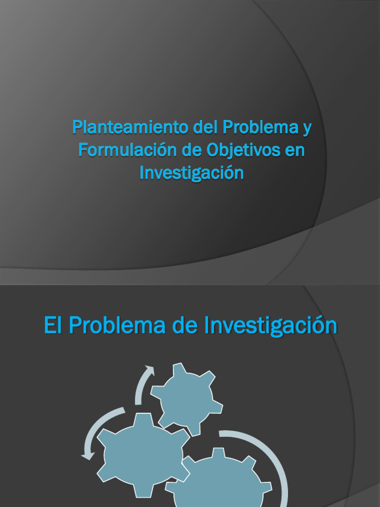 Planteamiento Del Problema | PDF | Teoría | Conocimiento