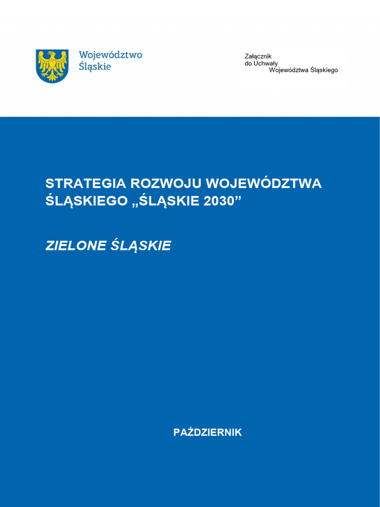Strategia Rozwoju Województwa Śląskiego - Śląskie 2030 | PDF