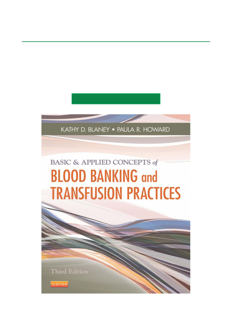 Basic & Applied Concepts of Blood Banking and Transfusion Practices 3rd ...