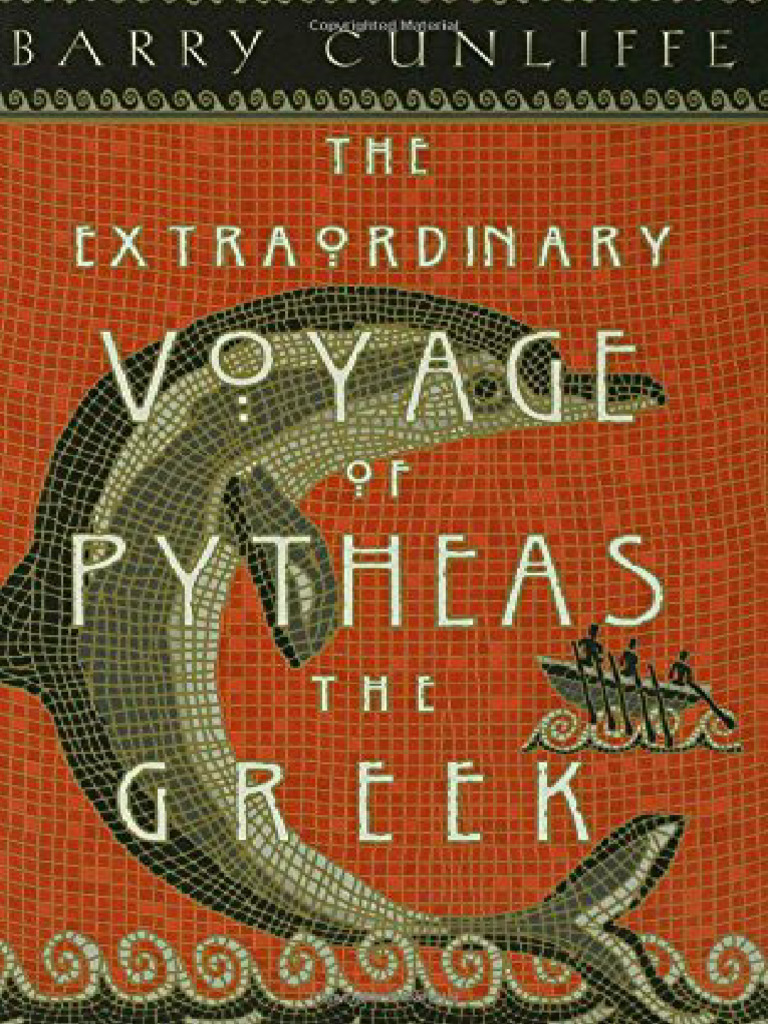 OceanofPDF - Com The Extraordinary Voyage of Pytheas The Greek - Barry ...