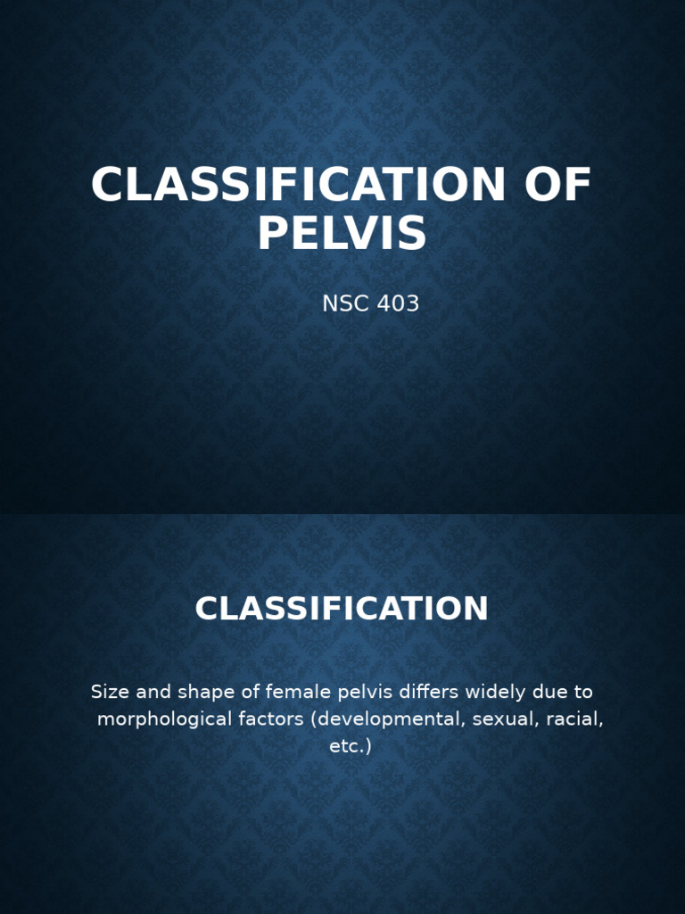 Classificationofpelvis 160919191915 | PDF | Pelvis | Musculoskeletal System
