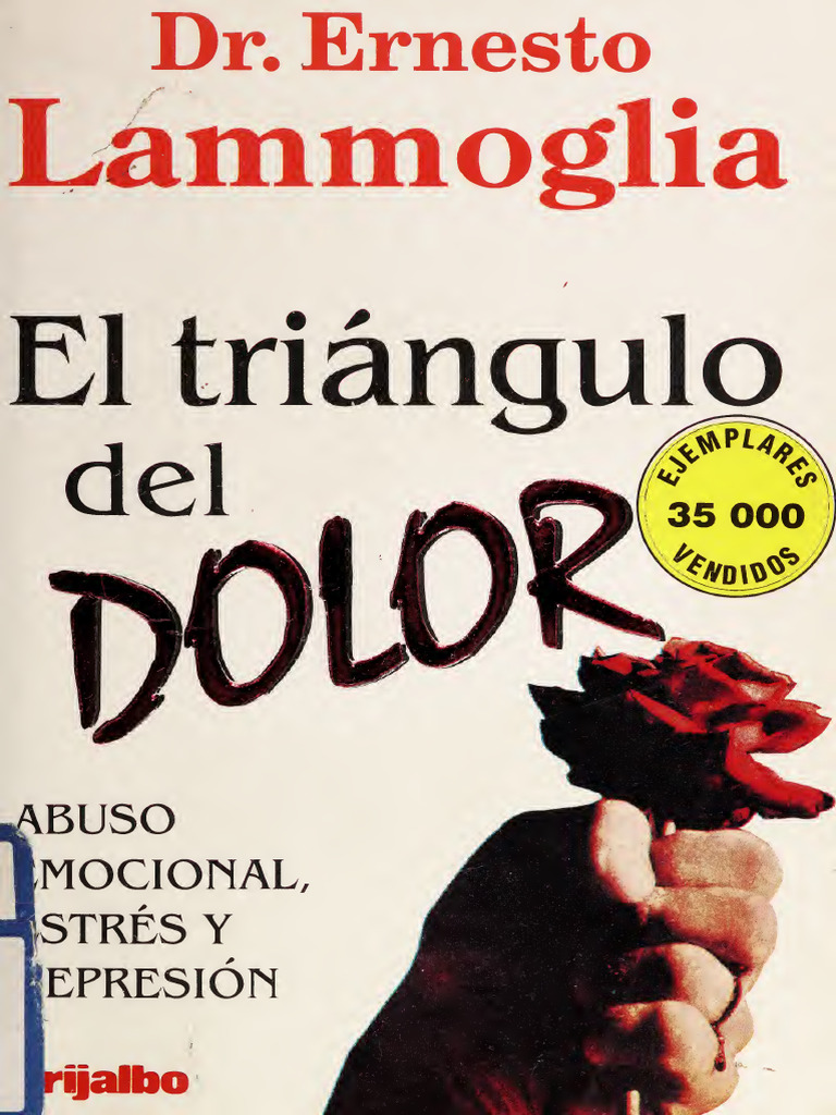 El Triangulo de El Dolor (ABUSO EMOCIONAL, ESTRES Y - Lammoglia, Ernesto | PDF | Abuso infantil ...