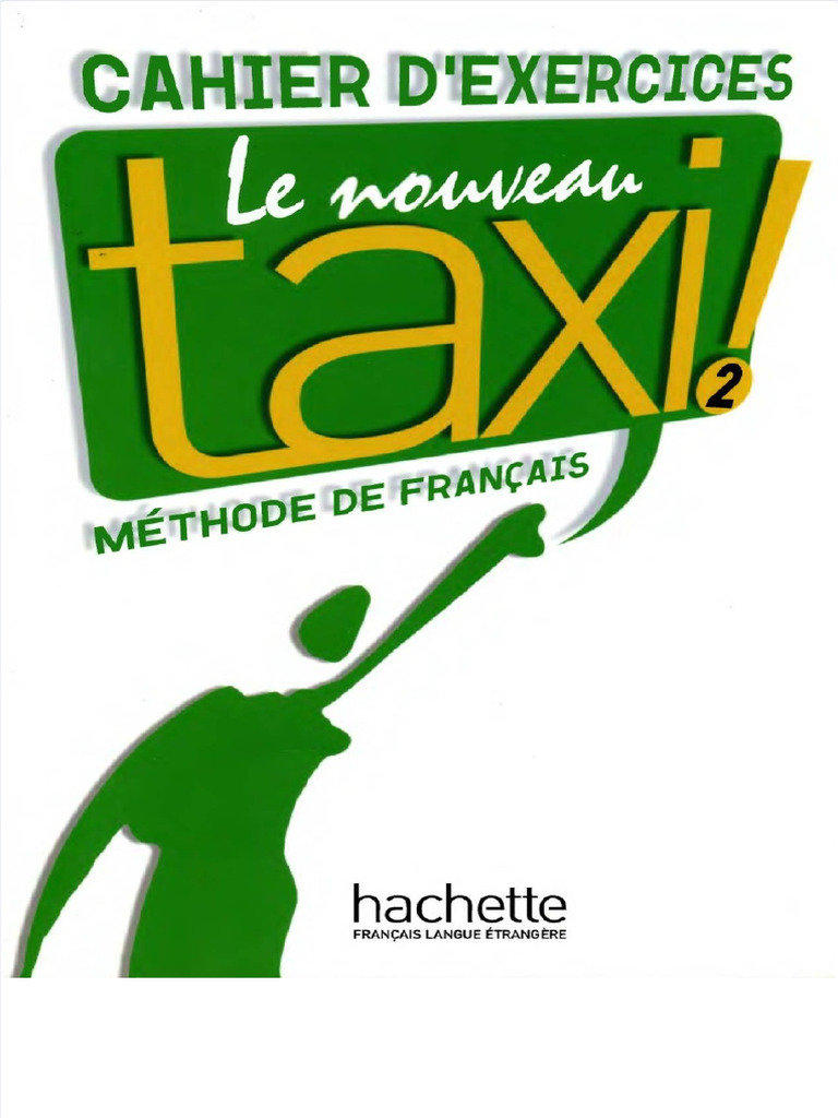 Le Nouveau Taxi 2 Cahier D Exercices | PDF