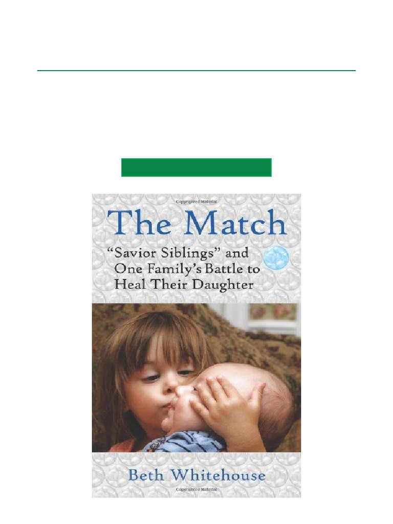 The Match Savior Siblings and One Family's Battle To Heal Their ...