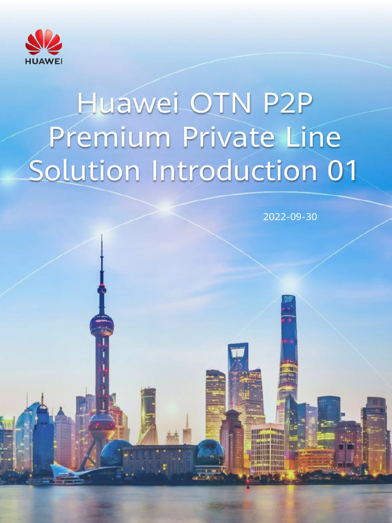 Huawei OTN P2P Premium Private Line Solution Introduction | PDF | Physical Layer Protocols ...