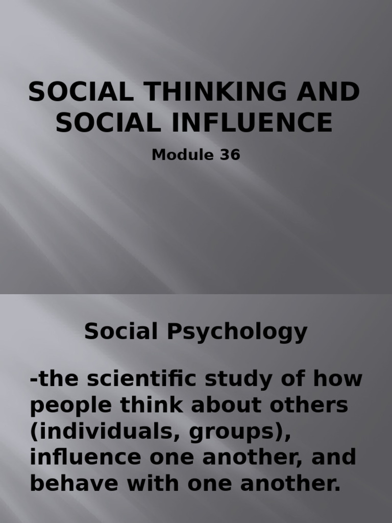 Social Thinking and Social Influence - M36 | PDF | Conformity | Popular ...
