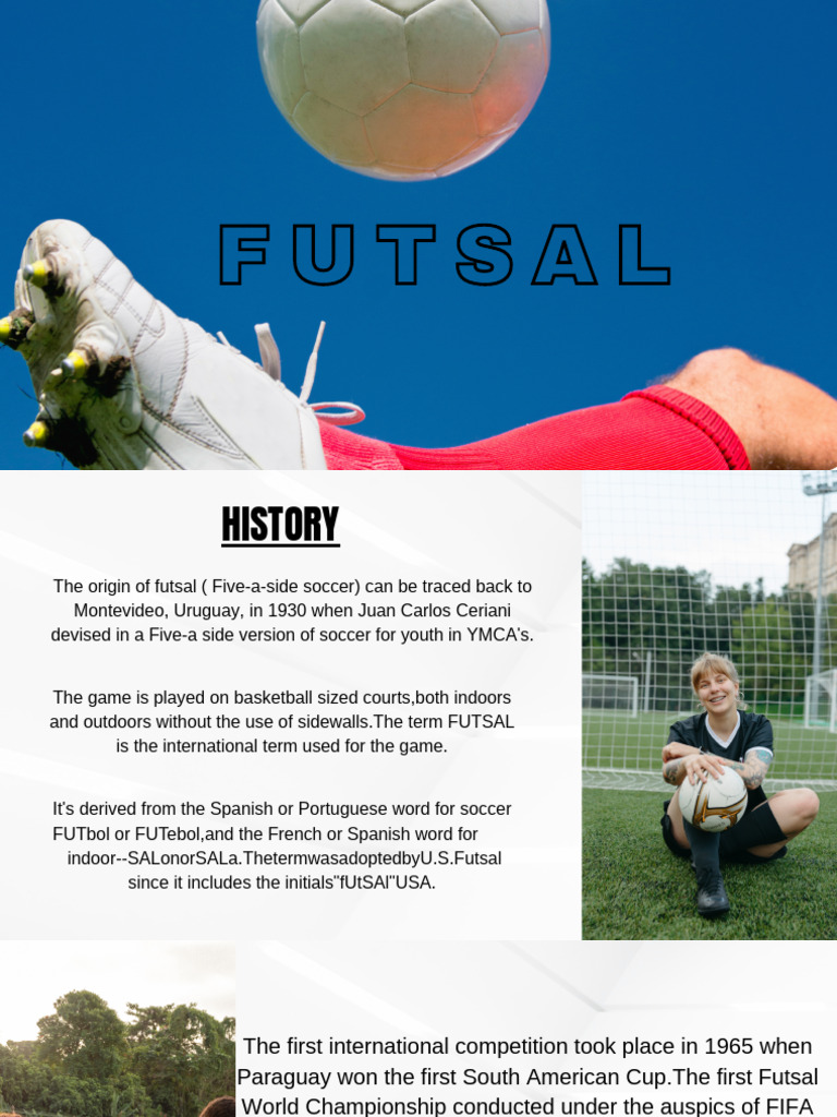 Futsal: History, Rules, and Skills Guide | PDF | Sports | Sport Variants