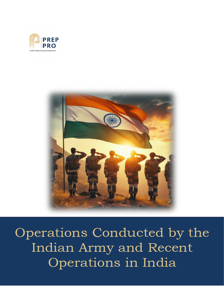 Important Operations Conducted by The Indian Army and Recent Operations ...