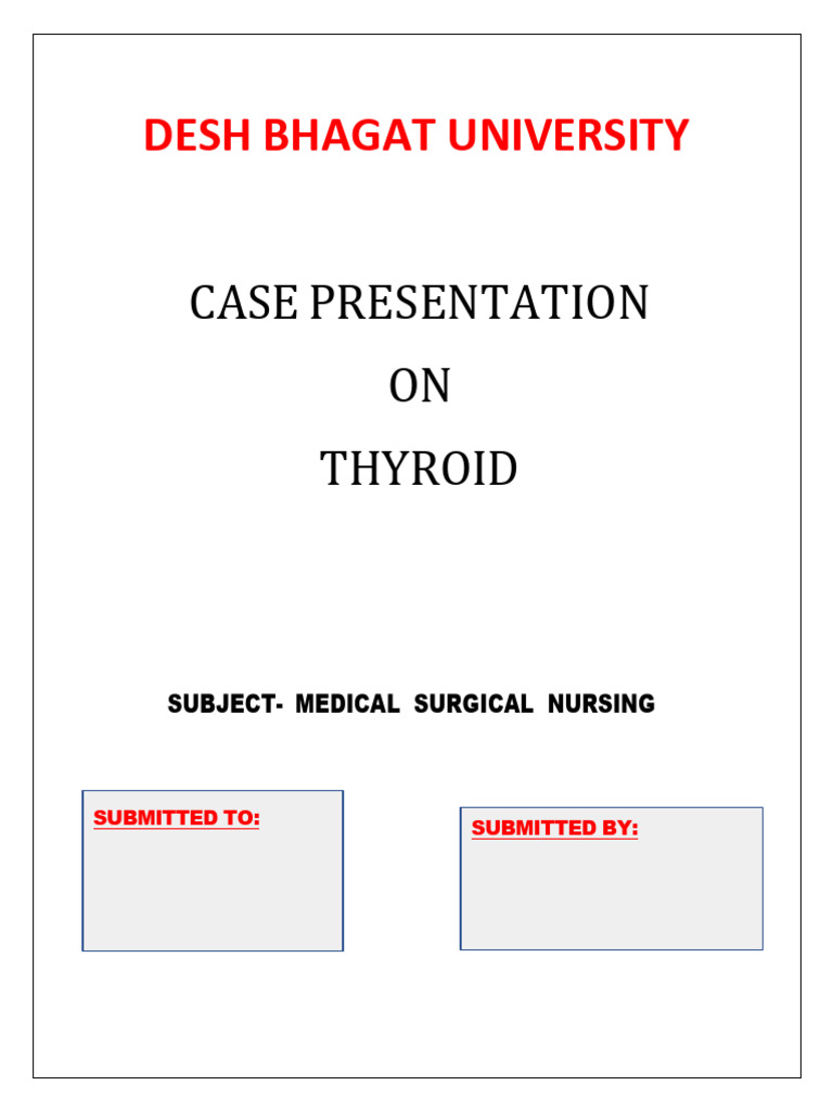 case presentation on thyrOID | PDF | Human Nose | Blood Cell