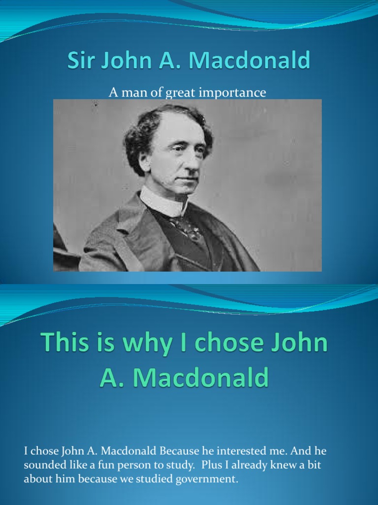 Sir John a. Macdonald | Canada | Politics