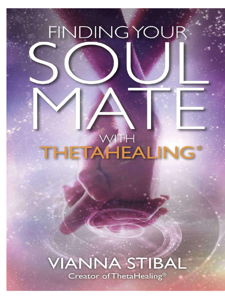 ThetaHealing Ile Ruh Eşinizi Bulmak (Vianna Stibal) | PDF