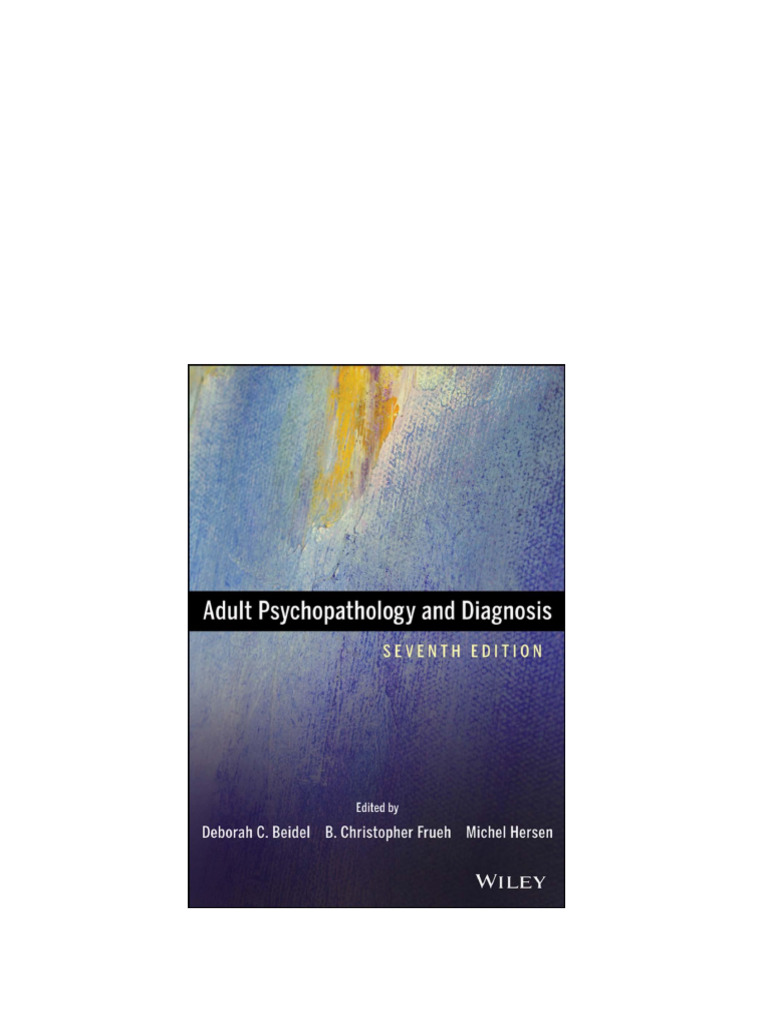 Adult Psychopathology and Diagnosis 7th Edition Deborah C. Beidel ...