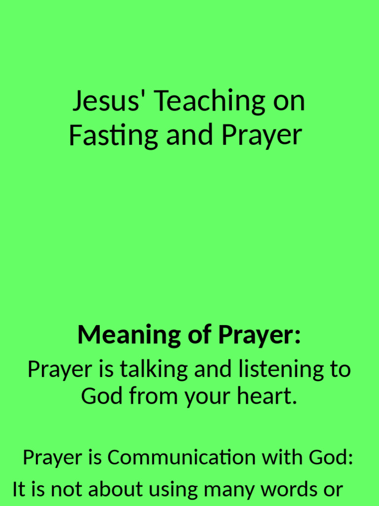WK 3 Jesus Teaching On Fasting and Prayer | PDF