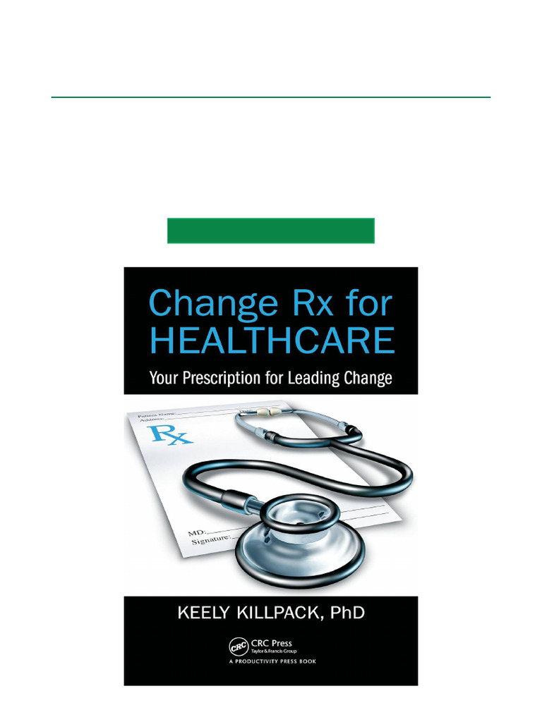 Change RX For Healthcare Your Prescription For Leading Change Premium ...