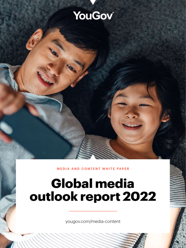 YouGov - Global-Media-Outlook-Report-2022 - EN | PDF | Mass Media ...