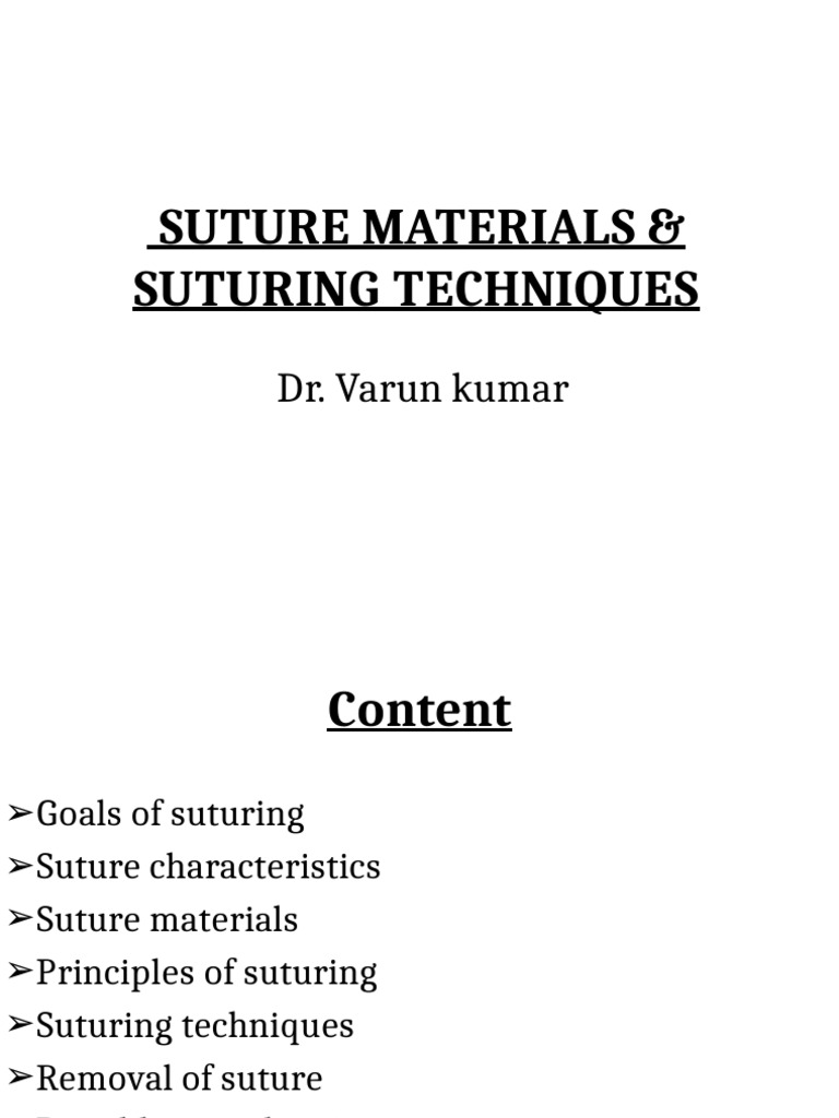 Suture Materials & Suturing Techniques | PDF | Surgical Suture | Surgery