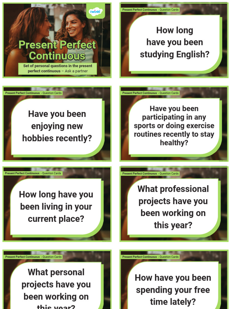 Present Perfect Continuous Question Cards | PDF | Mind–Body ...