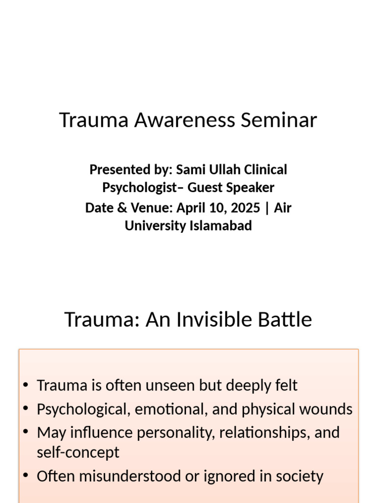 Trauma Awareness Seminar Presentation | PDF | Psychological Trauma ...